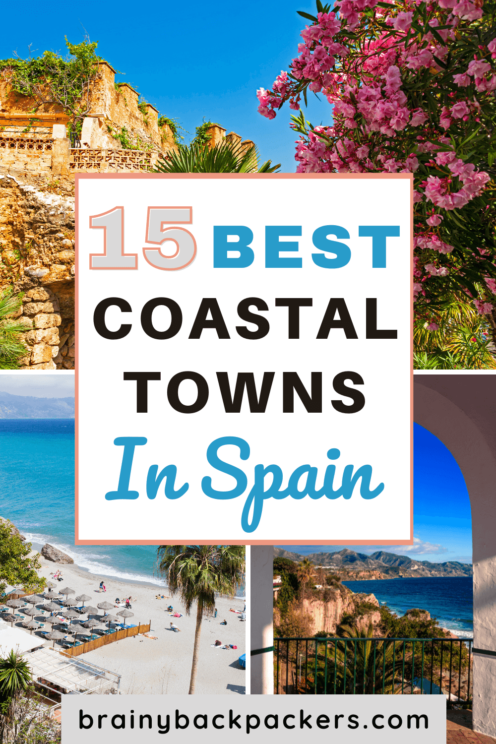 17 Best Costal Towns in Spain To Visit This Summer - Brainy Backpackers