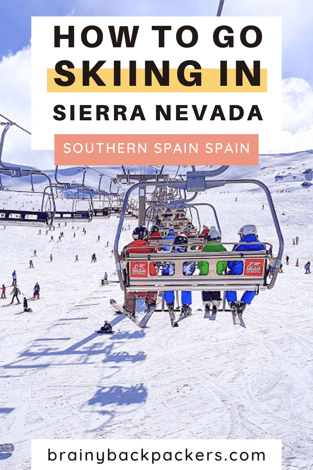 Skiing in Sierra Nevada Spain: Everything You Need To Know - Brainy ...